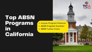 Top 10 ABSN Programs in California (2023)